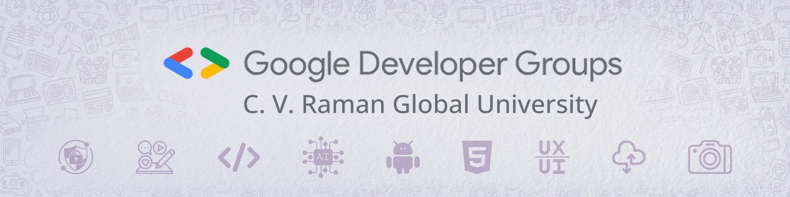 See Info Session at Google Developer Groups GDG on Campus C. V. Raman Global University ...